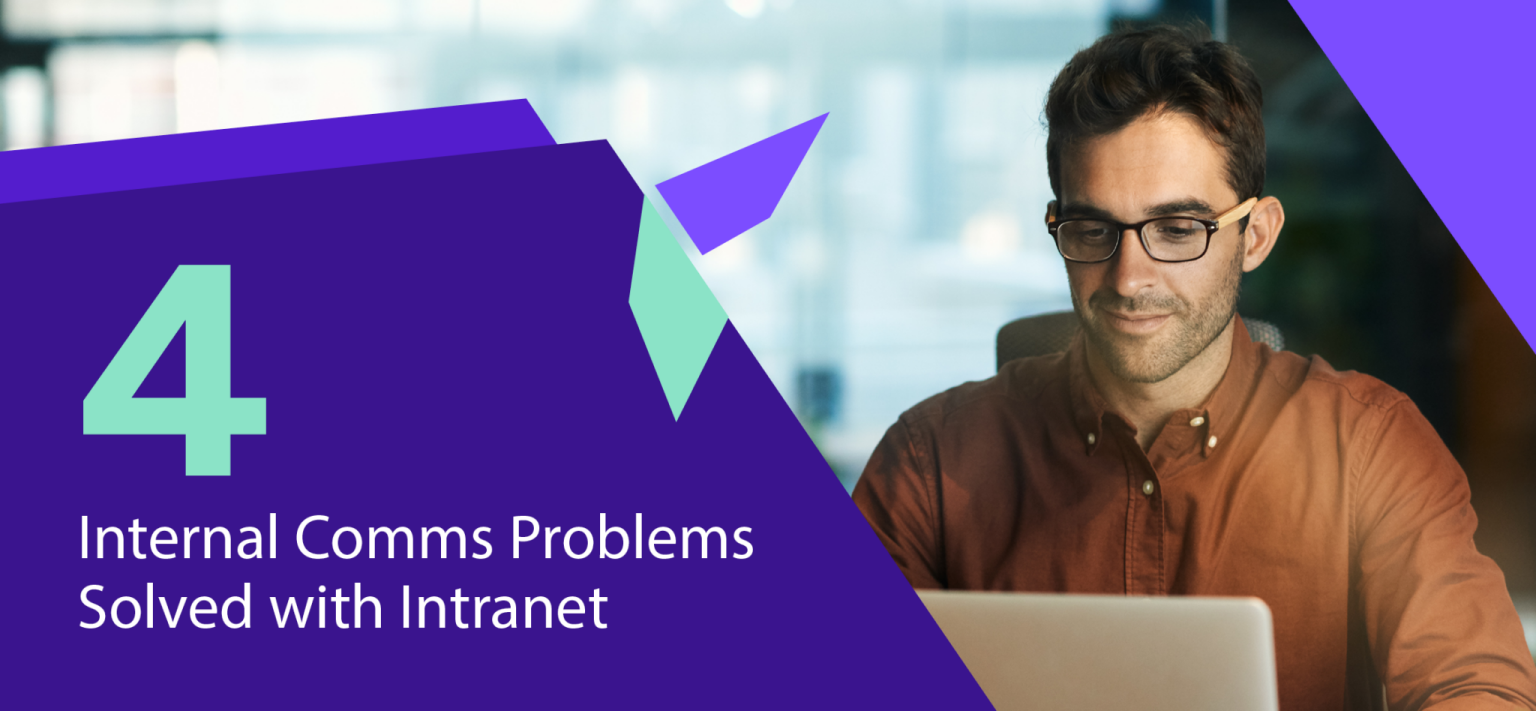 4 Internal Communications Problems Solved with An Intranet | LiveTiles